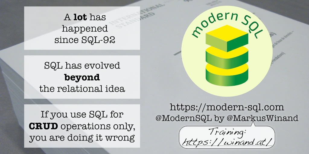 Modern SQL: A lot has changed since SQL-92